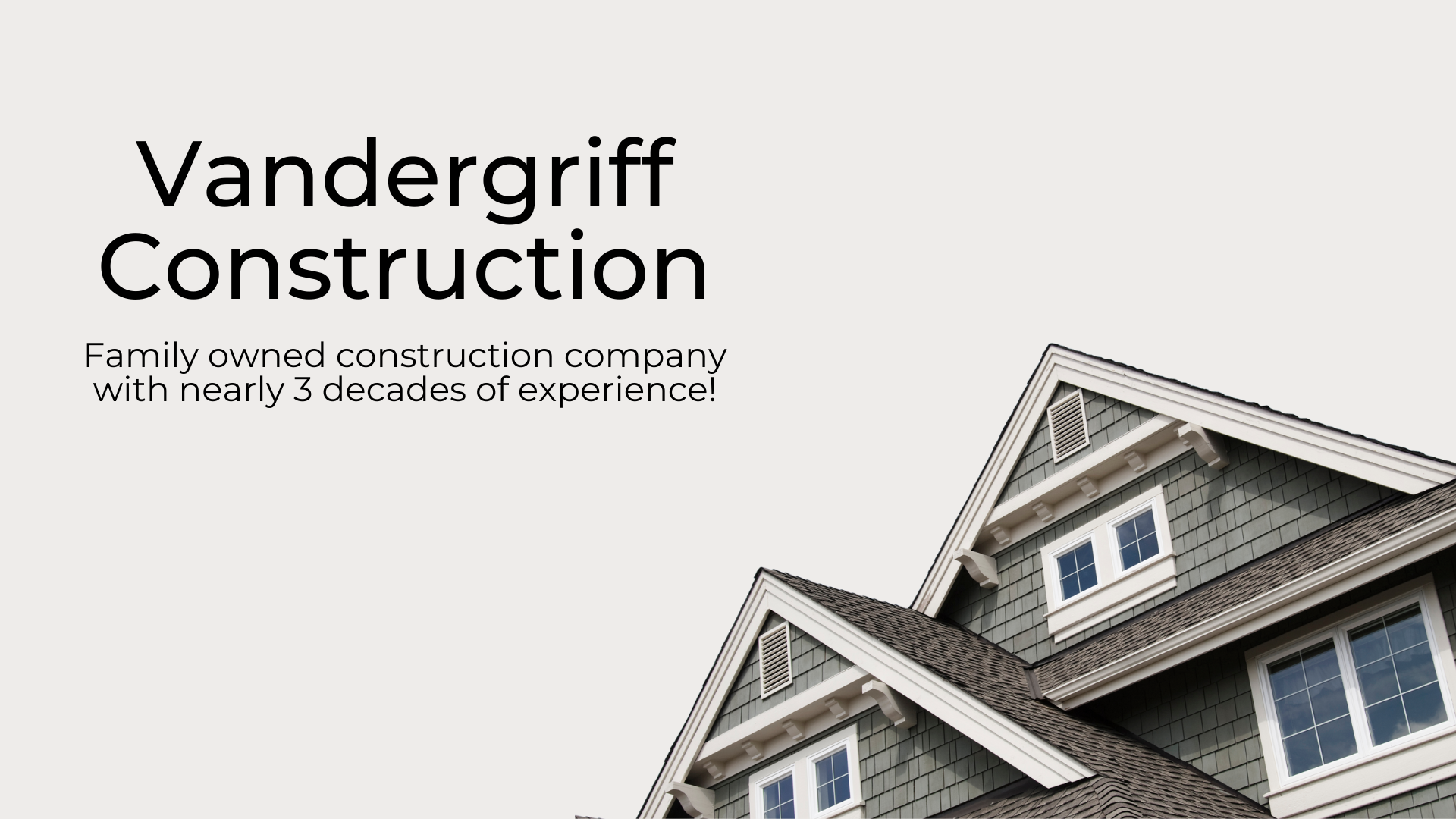 About - Vandergriff Construction